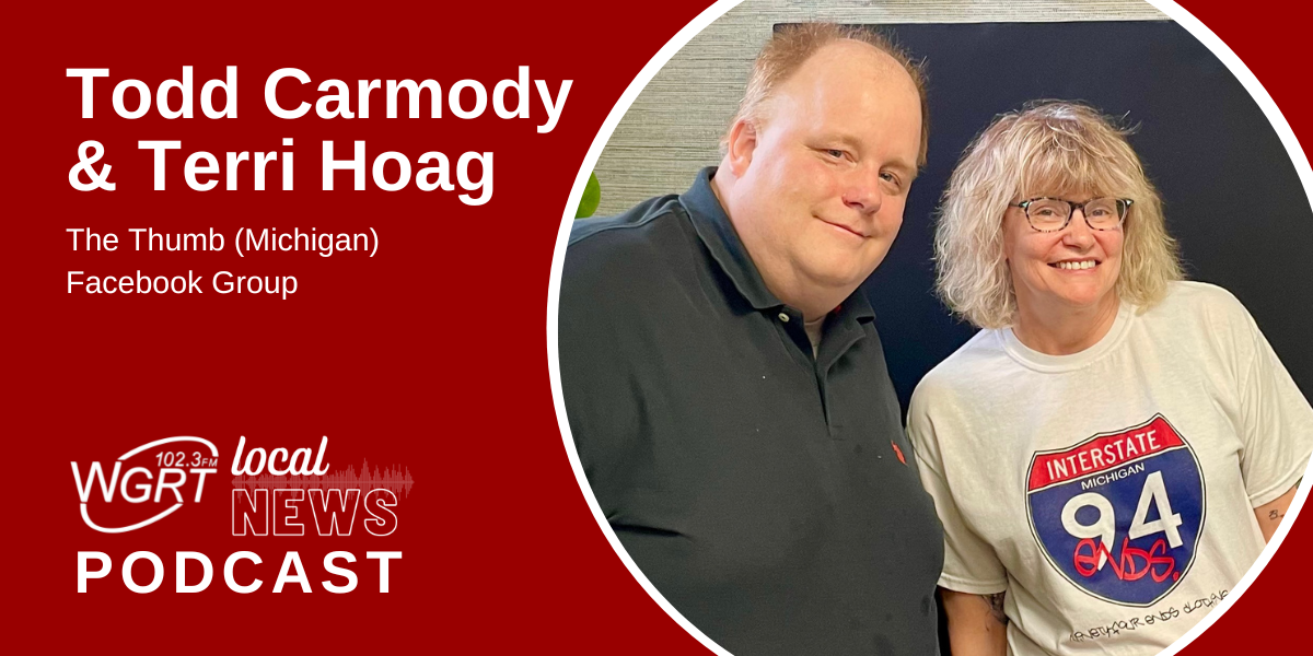 The Thumb Michigan Facebook Group wsg. Todd Carmody & Terri Hoag | WGRT
